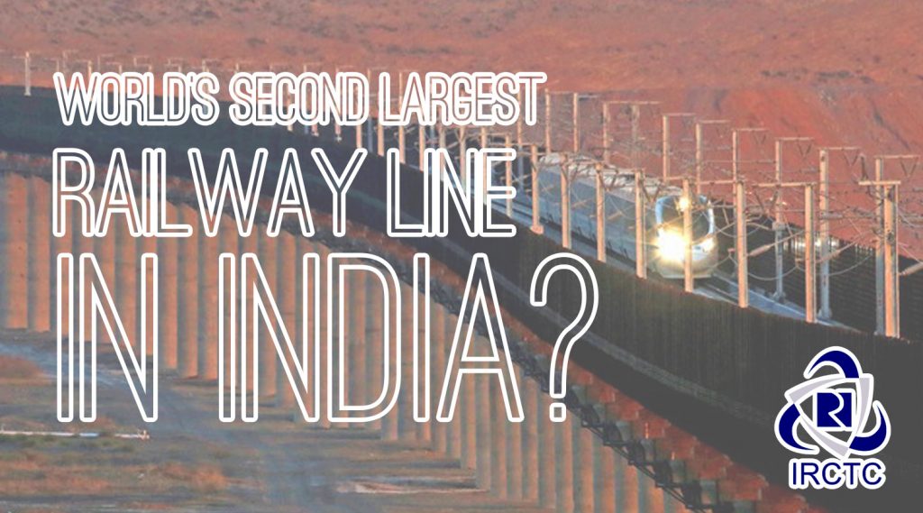 World's 2nd Largest Railway Line in India!