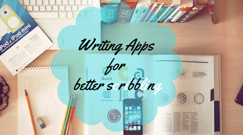 Best Writing Apps To Make You A Better Writer