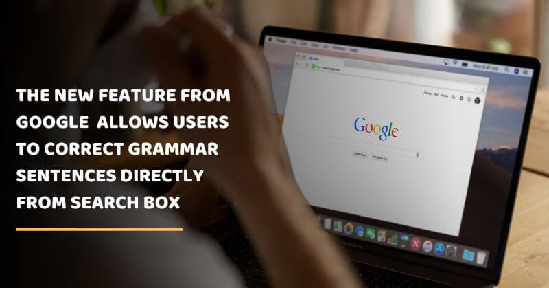 Google Search Now Offers Grammar-Checking: Step By Step Instruction