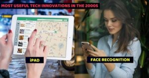 These Are The Most Useful Tech Innovations In The 2000s