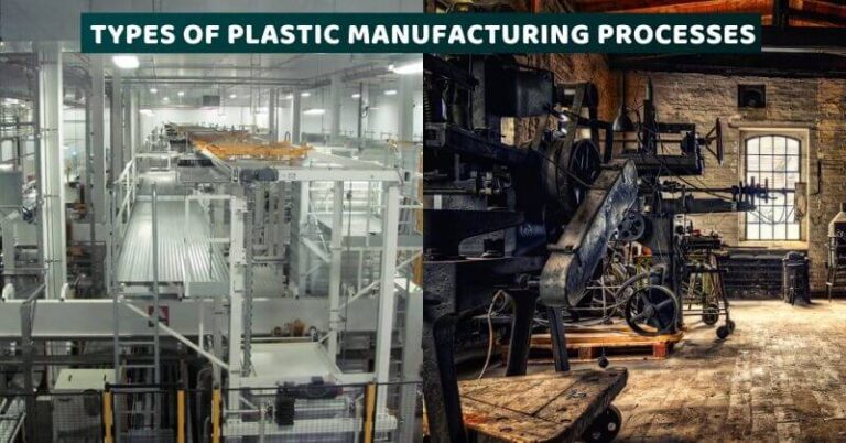 These Are The Types Of Plastic Manufacturing Processes