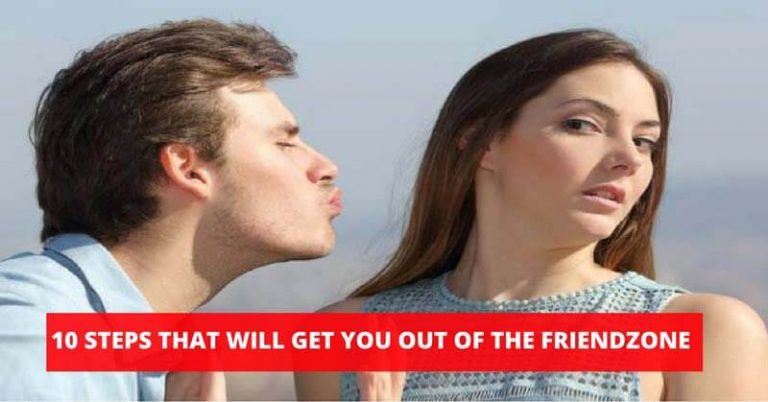 Are You In Friend Zone? Try These 10 Steps, They Will Be Helpful In ...
